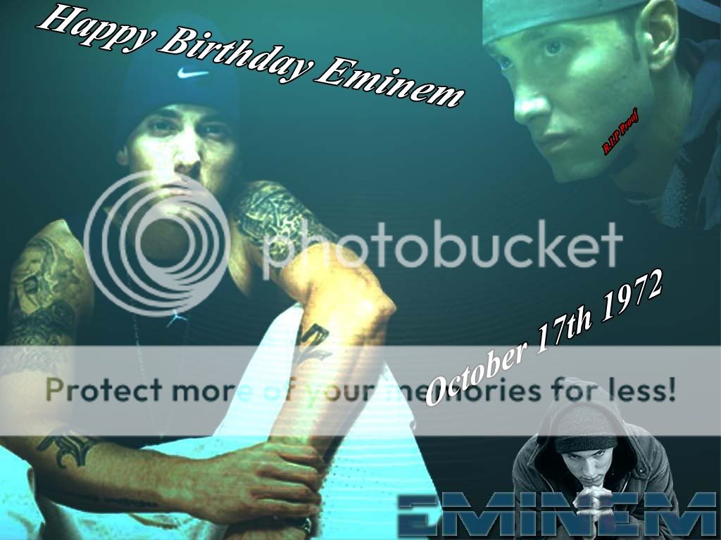 Eminem Happy Birthday Photo by killacam3160 | Photobucket